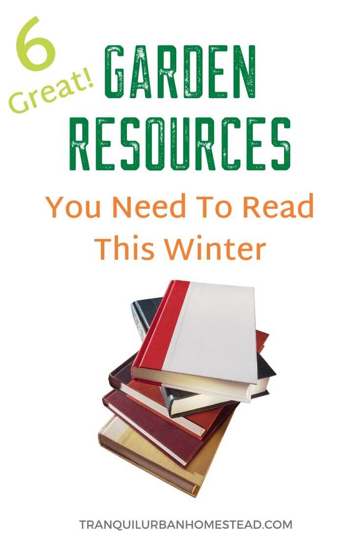 6 Great Garden Resources To Read This Winter - Healthy Fresh Homegrown