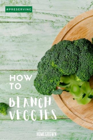 Easy Step-By-Step Guide to Blanching Vegetables For Freezing | Healthy ...
